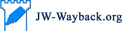 JW-Wayback.org - Digital archive library to preserve the past and ...